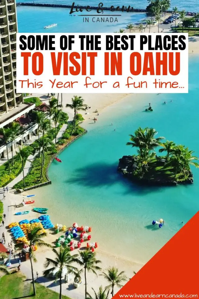 17 Absolute Best Places to Visit in Oahu, Hawaii - liveandearncanada.com