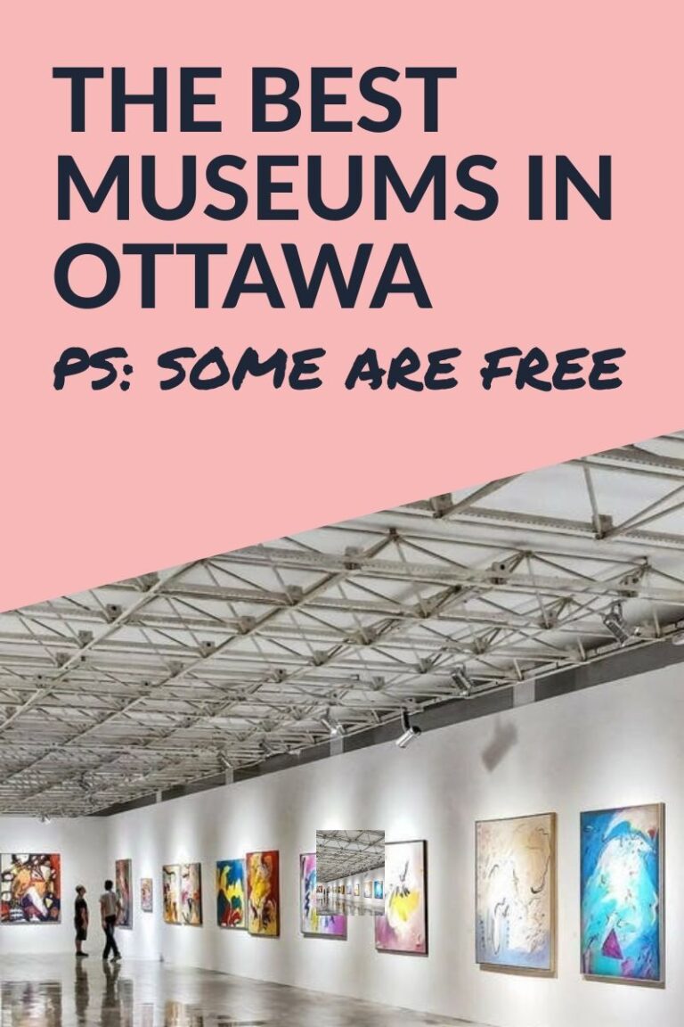 9 Amazing Museums in Ottawa You Must Absolutely Check Out