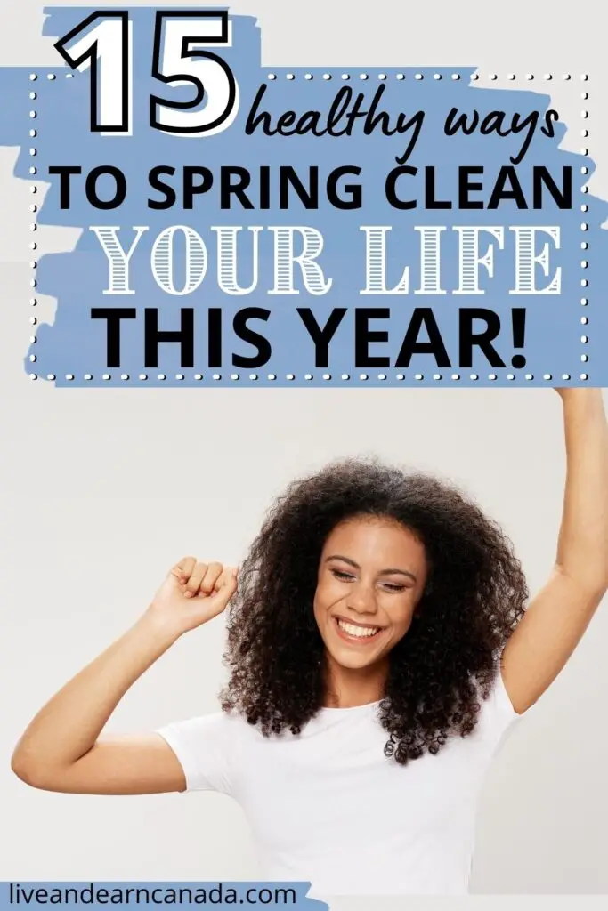 15 Healthy Ways To Spring Clean Your Life Effortlessly This Year