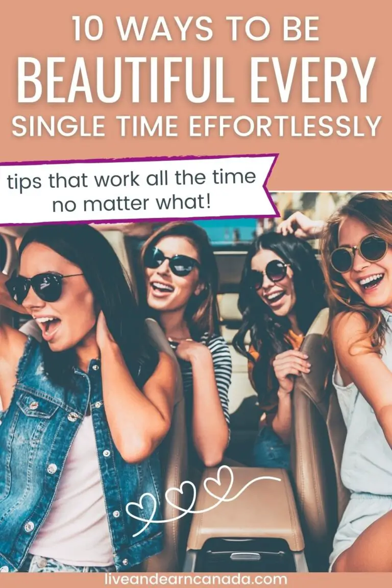 How To Look Beautiful All The Time - 10 Tips That Always Work