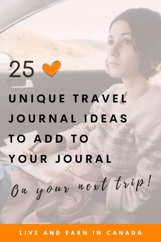 25 Travel Journal Ideas To Help Document Your Travel Adventures